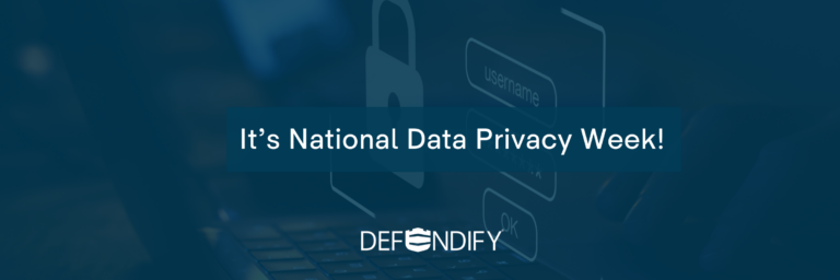 It’s National Data Privacy Week | Defendify