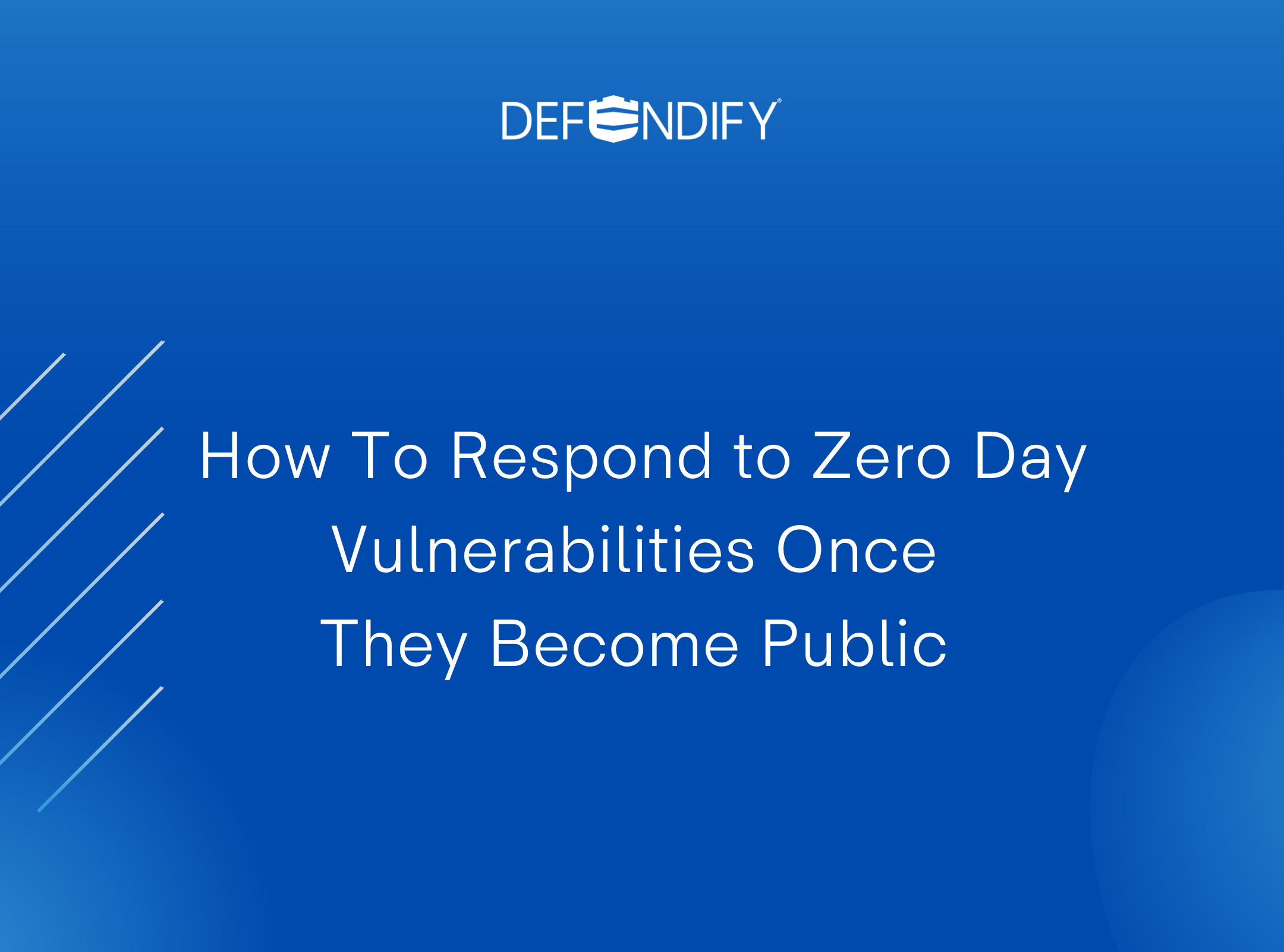 How to Handle and Respond to Zero-Day Vulnerabilities